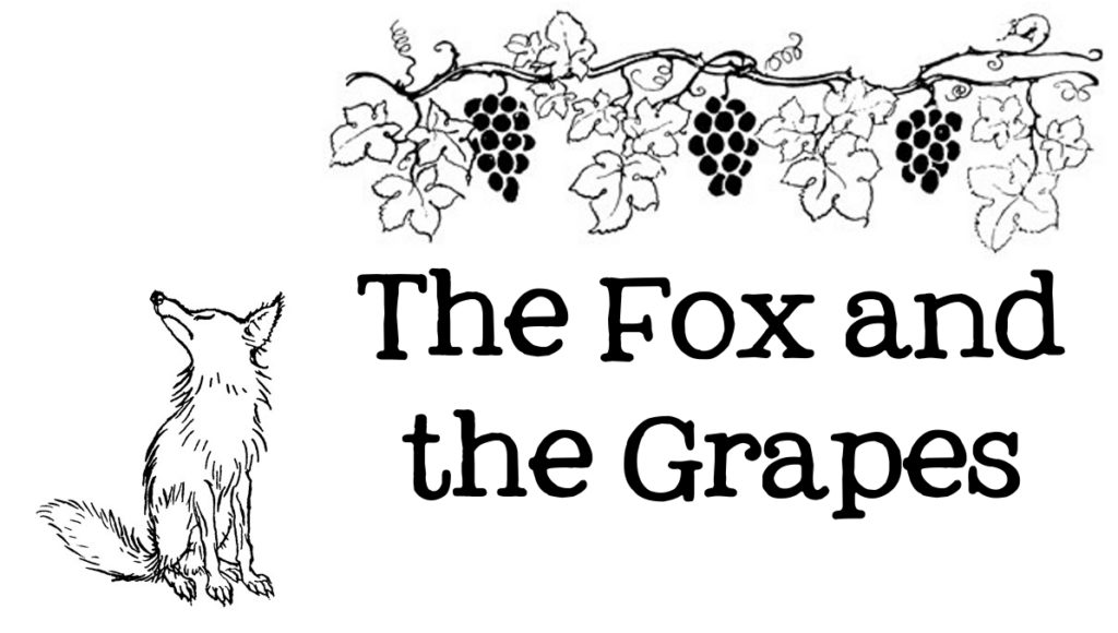 The Fox and the Grapes (Aesop’s Fables) – FreeSchool Publishing